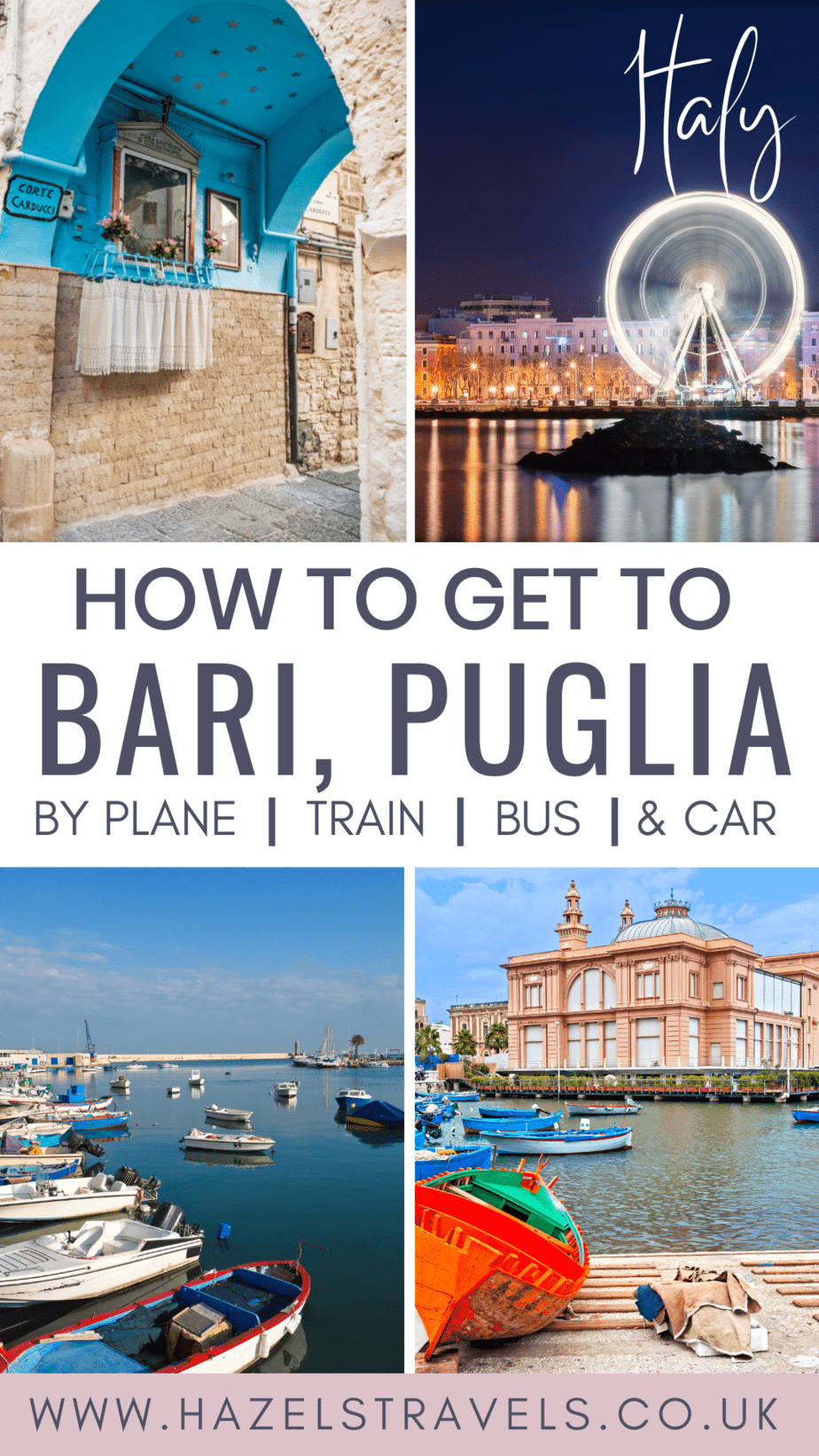 How to Get to Bari, Italy: Plane, Train, Bus & More