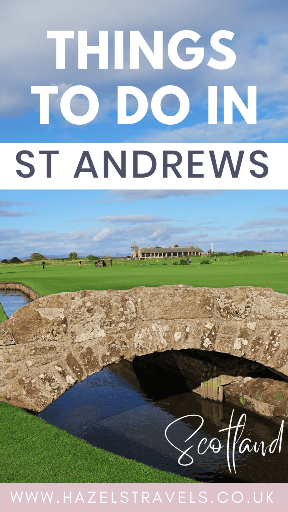 17 Things to Do in St Andrews, Scotland | Hazel’s Travels