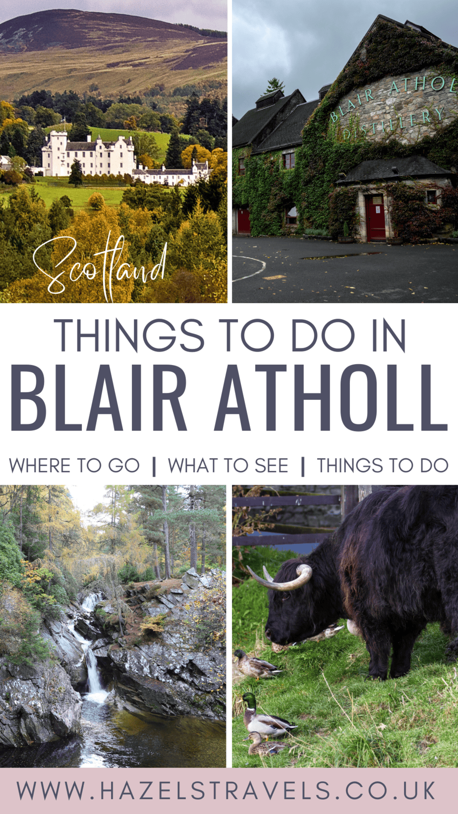 10 Things to Do in Blair Atholl, Scotland | Hazel’s Travels